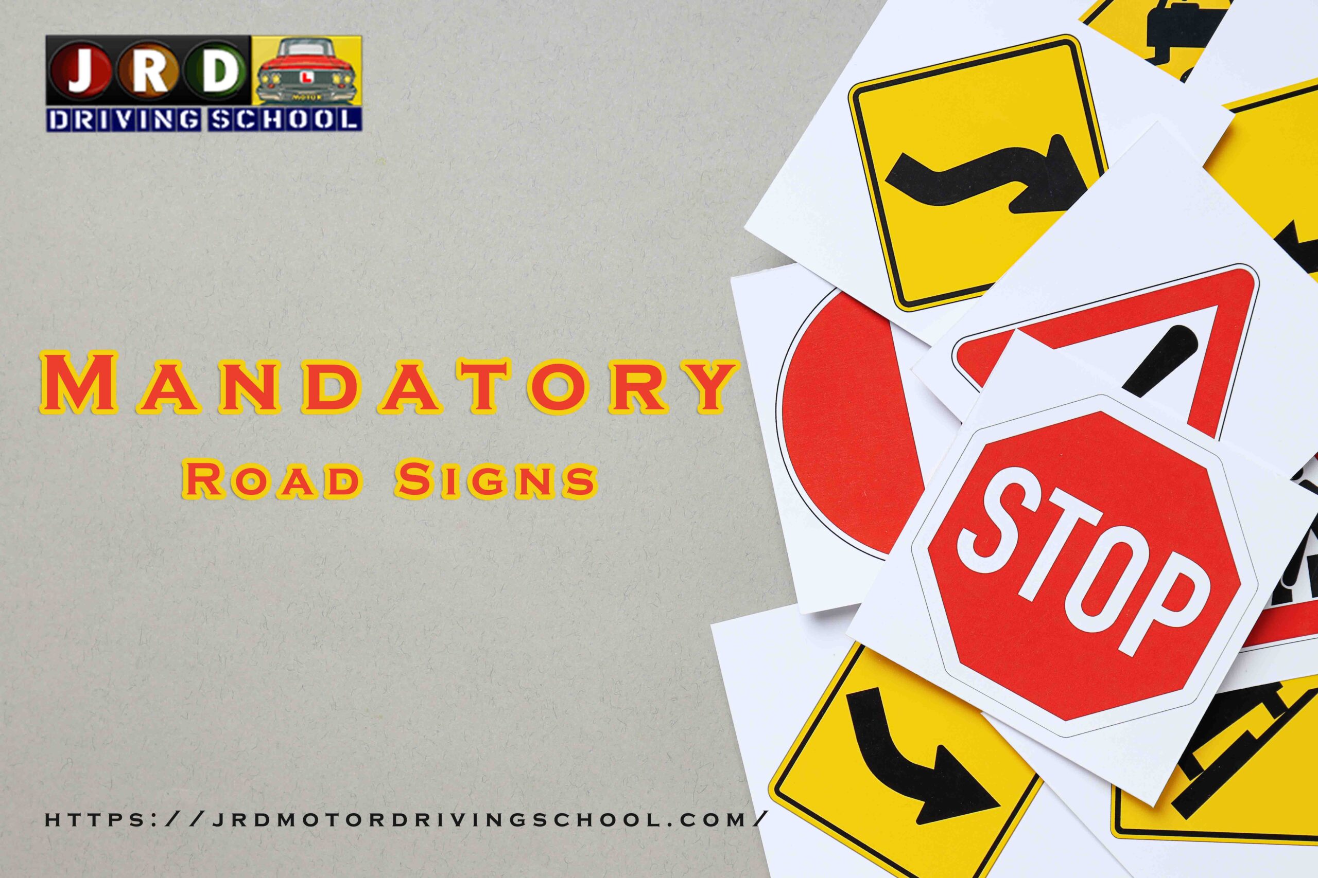 Mandatory Road Signs India | A Comprehensive Guide